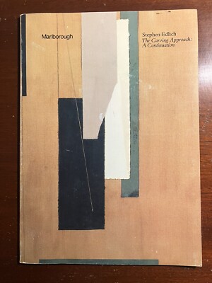 Stephen Edlich The Carving Approach A Continuation Marlborough 1980 Art ...