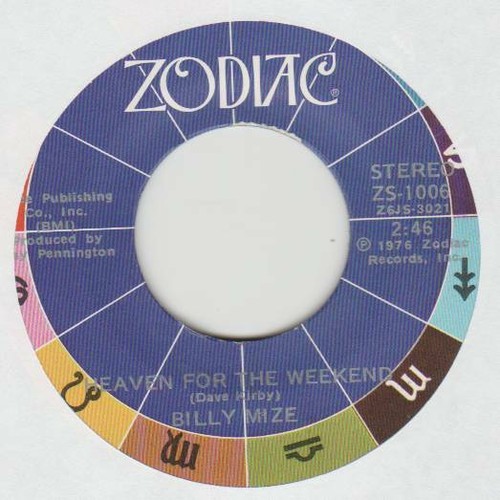 BILLY MIZE 45 HEAVEN FOR THE WEEKEND B/W TWO PEOPLE PARTY EX ZODIAC ...