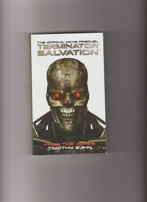 Terminator Salvation: From the Ashes: The Official Prequel Novelization ...
