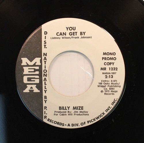 Country Nm! 45 Billy Mize - You Can Get By / Born To Love Me On P.I.P ...