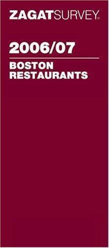 Zagat Survey Boston Restaurants by Zagat Survey Staff (2006, Perfect ...