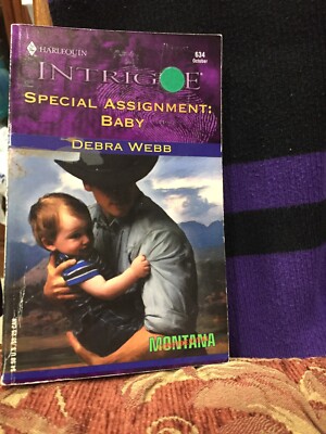 Harlequin Intrigue : Special Assignment Baby : Debra Webb : #634 PB ...