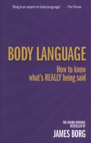 Body Language : How to Know What's REALLY Being Said by James Borg ...