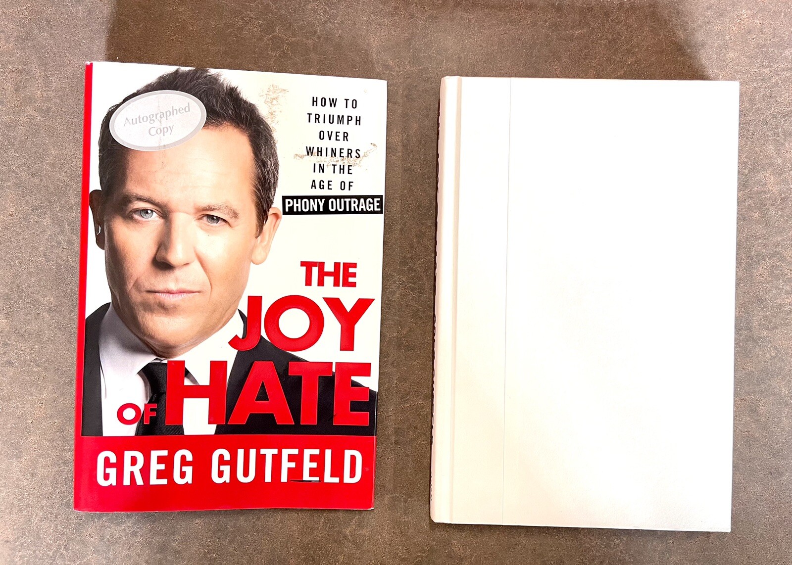 The Joy of Hate: How to Triumph Over Whiners, Greg Gutfeld, SIGNED 1ST ...