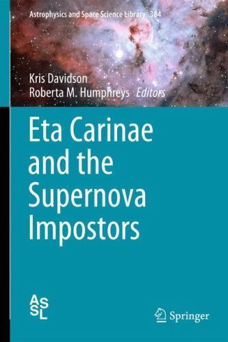 Astrophysics and Space Science Library: Eta Carinae and the Supernova ...