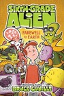 Farewell to Earth (12) (Sixth-Grade Alien) by Coville, Bruce [Paperback ...