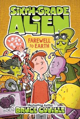 Farewell to Earth (12) (Sixth-Grade Alien) by Coville, Bruce [Paperback ...