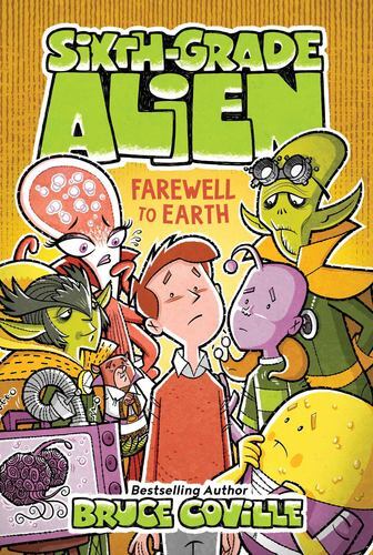 Farewell to Earth (12) (Sixth-Grade Alien) by Coville, Bruce [Paperback ...