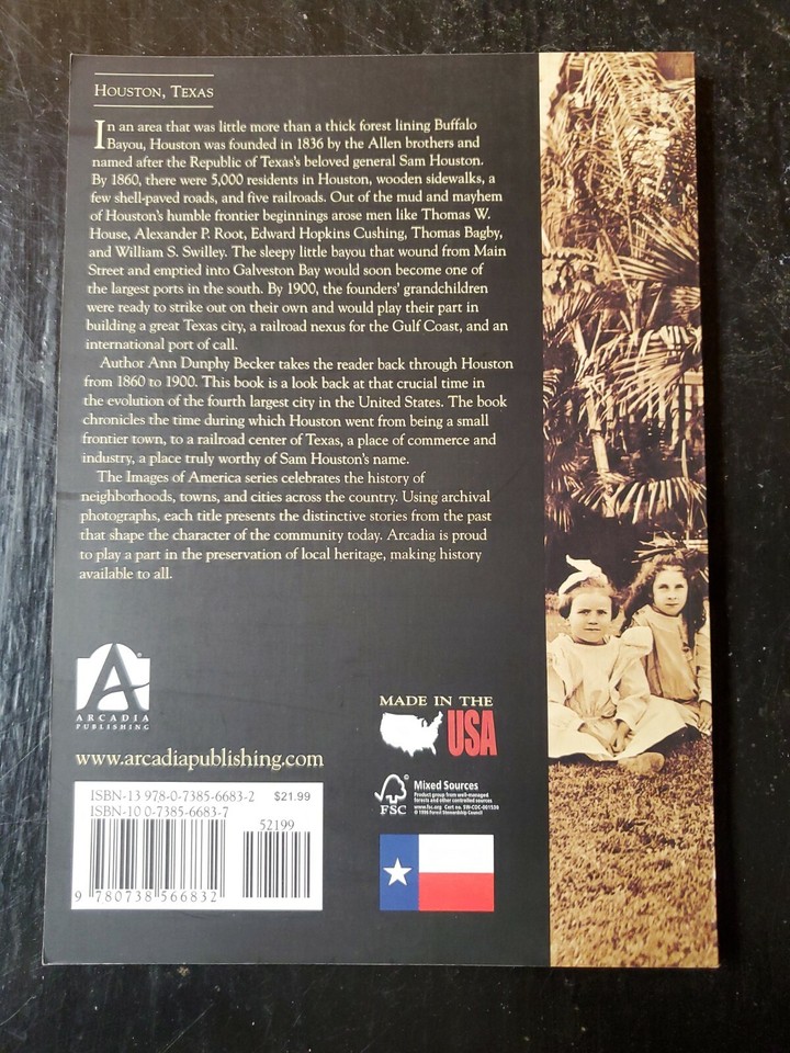 Houston: 1860-1900 by Ann Dunphy Becker: Used 9780738566832| eBay
