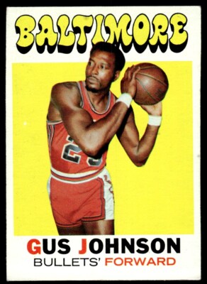 1971-72 Topps Gus Johnson Set Break Baltimore Bullets #77 | eBay
