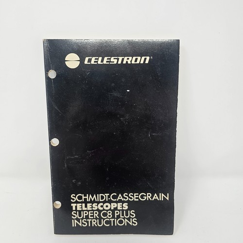 Celestron 8 C8 Schmidt-Cassegrain Telescopes Super c8 Plus Instructions ...
