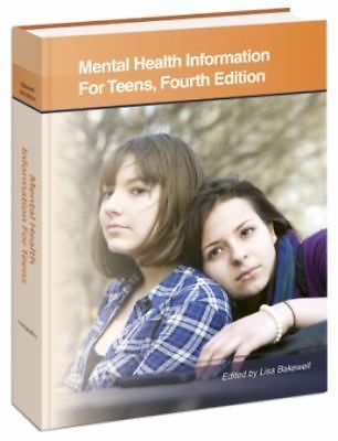 Mental Health Information for Teens by Lisa Bakewell (2014, Library ...