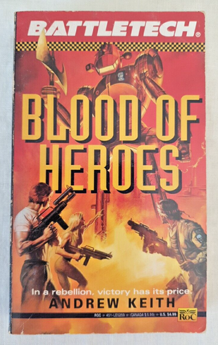 BattleTech Blood of Heroes by Andrew Keith FASA paperback (1993) | eBay ...
