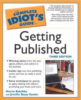 The Complete Idiot's Guide Ser.: The Complete Idiot's Guide to Getting ...