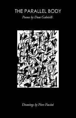 The Parallel Body by Dom Gabrielli (Paperback, 2010) for sale online | eBay