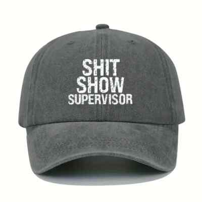 1pc Grey SH*T SHOW SUPERVISOR Slogan Adjustable Baseball Cap / Hat ...