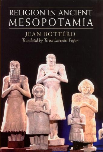 Jean Bottero Religion in Ancient Mesopotamia (Paperback) (UK IMPORT ...