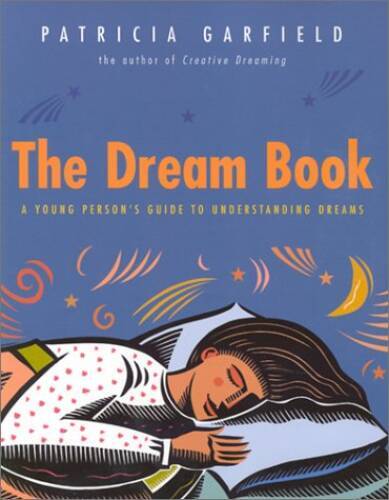 The Dream Book: A Young Persons Guide to Understanding Dreams - GOOD ...