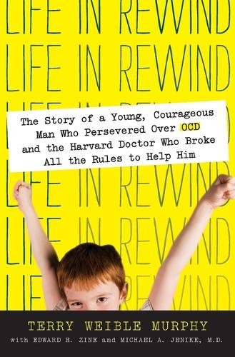 Terry Weible Mu Life in Rewind: The Story of a Young Courageous Man ...