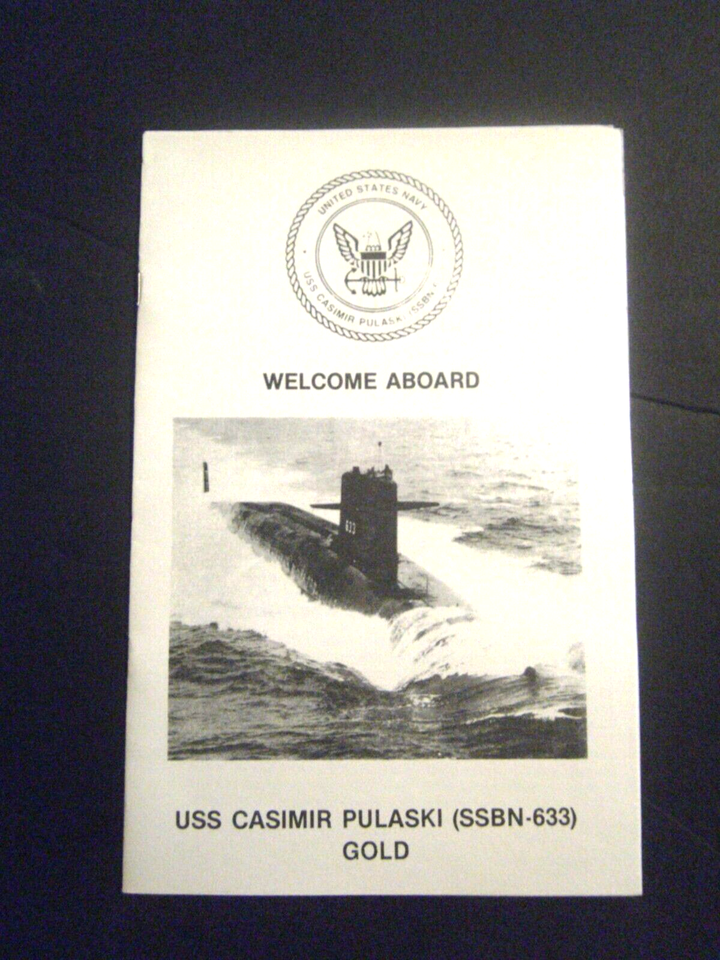 USS CASIMIR PULASKI SSBN 833 Patch PHOTO AND WELCOME ABOARD BROCHURE ...