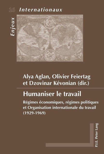 Humaniser Le Travail von Dzovinar Kévonian Olivier Feiertag Alya Aglan ...