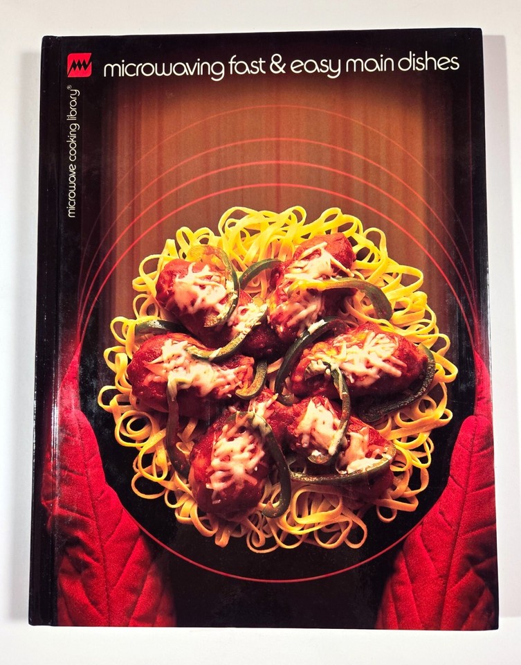Microwave Cooking Library Recipe Book Barbara Methven Sylvia Ogren 1978 ...