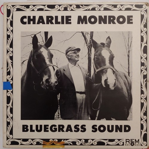 Charlie Monroe BLUEGRASS SOUND 1963 REM Records RL-1003 Hillbilly ...