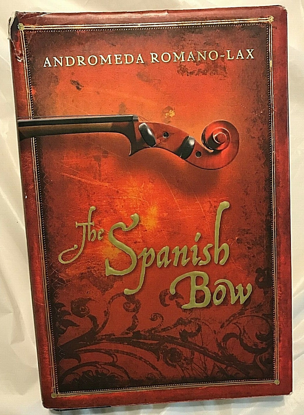 Andromeda Romano - Lax THE SPANISH BOW First Edition 1st Spanish Civil ...