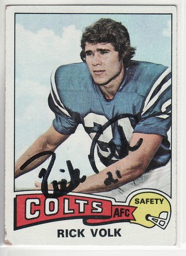 RICK VOLK BALTIMORE COLTS 1975 TOPPS #30 MICHIGAN AUTOGRAPHED CARD | eBay