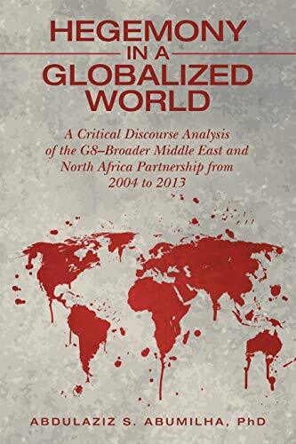 Hegemony in a Globalized World: A Critical Discourse Analysis of the G8 ...