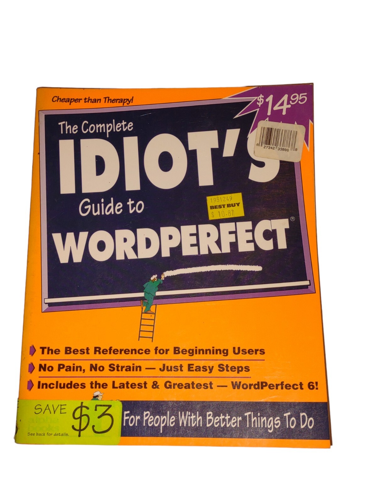 The Complete Idiot's Guide to WordPerfect for Windows 6.1 by Enterprises Staff a 9781567615432 ...