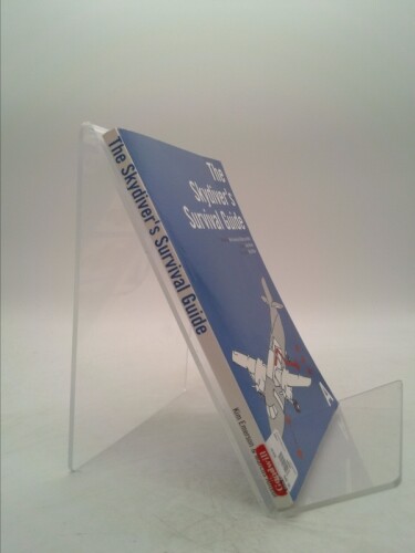 The Skydiver's Survival Guide by Kim Emerson; Marcus Antebi ...