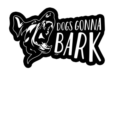 2 x Large Car Stickers dogs gonna bark Decal Bumper Truck Laptop Window ...