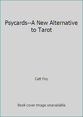 Psycards--A New Alternative to Tarot by Catt Foy | eBay