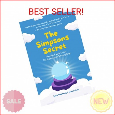 The Simpsons Secret: A Cromulent Guide To How The Simpsons Predicted ...