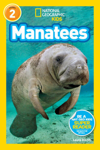 National Geographic Readers: Manatees - Library Binding By Marsh, Laura ...