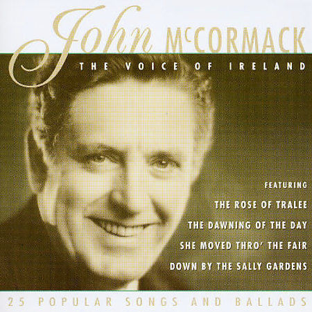 The Voice of Ireland: 25 Popular Songs and Ballads by John McCormack (Tenor ... 5014293628921 | eBay