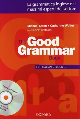 THE GOOD GRAMMAR BOOK FOR ITALIAN STUDENTS M.SWAN OXFORD 9780194422550 ...