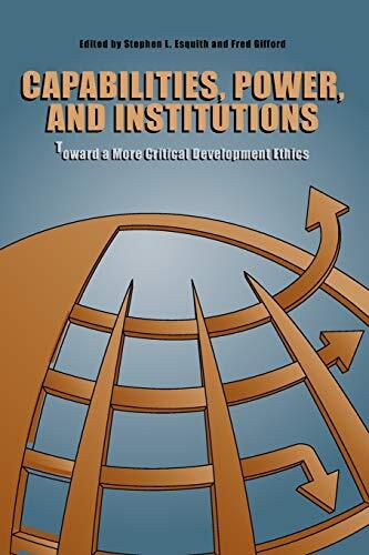 Capabilities, Power, and Institutions: Toward a More Critical ...