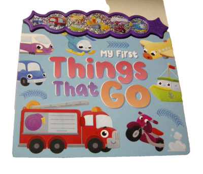 My First Things That Go : A Sparkly Sound Button Book by IglooBooks ...