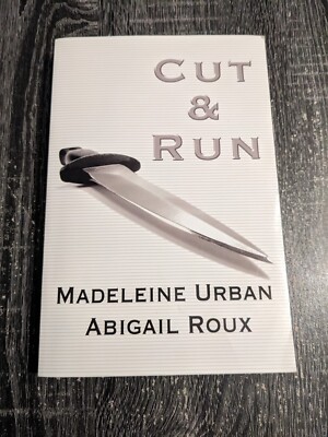 Cut and Run Ser.: Cut and Run by Abigail Roux and Madeleine Urban (2008 ...