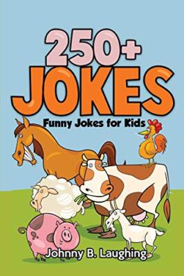 250+ Jokes: Funny Farm Animal Jokes (Laugh-Out-Loud), Laughing ...