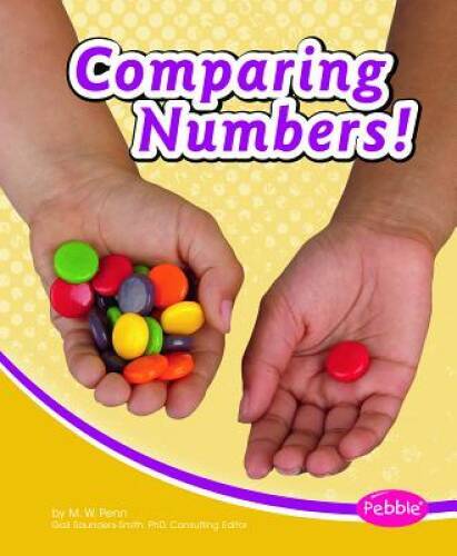 Comparing Numbers (Pebble Math) - Paperback By Penn, M W - GOOD 9781429678742| eBay