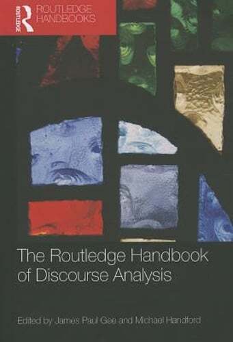 The Routledge Handbook of Discourse Analysis by Michael Handford: Used ...