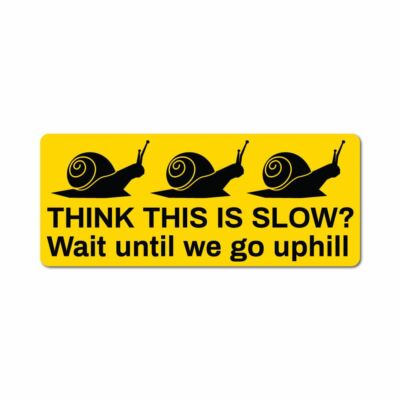 Slow Sticker Decal Funny Joke Luggage Rude Silly Car Laptop | eBay