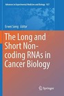 The Long and Short Non-coding RNAs in Cancer Biology 9789811093678| eBay
