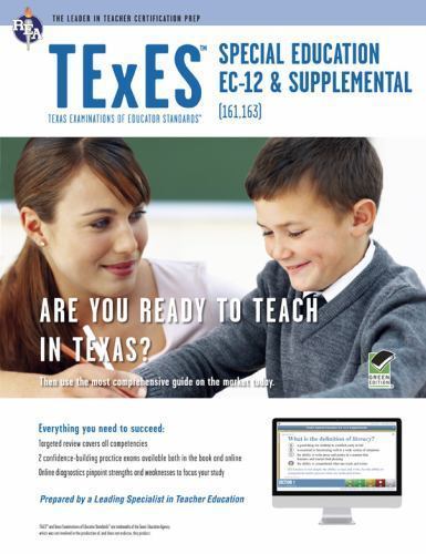 TExES Special Education EC-12 (161) Book + Online (TExES Teacher ...