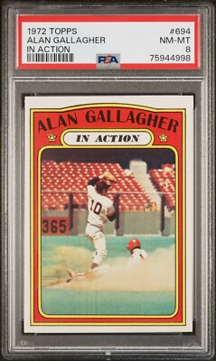 1972 Topps ALAN GALLAGHER #694 In Action High Numbers PSA 8 NM-MT New ...