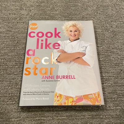 Cook Like a Rock Star Anne Burrell Food Network Cookbook Tips SIGNED ...