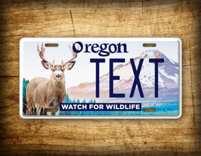 Personalized Oregon Watch For Wildlife Buck License Plate ANY TEXT 6x12 ...
